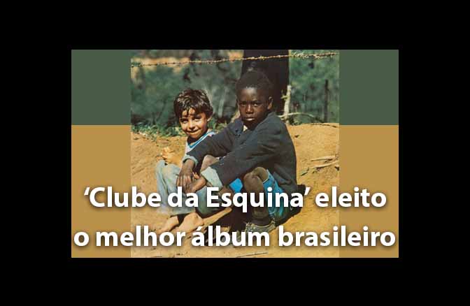 Disco 'Clube da Esquina' - Portal Cultural Caleidoscópio descde 1999